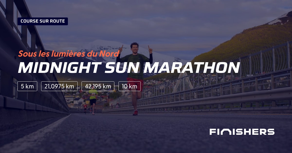 🏃 Midnight Sun Marathon 2023 - Parcours, inscriptions & résultats ...