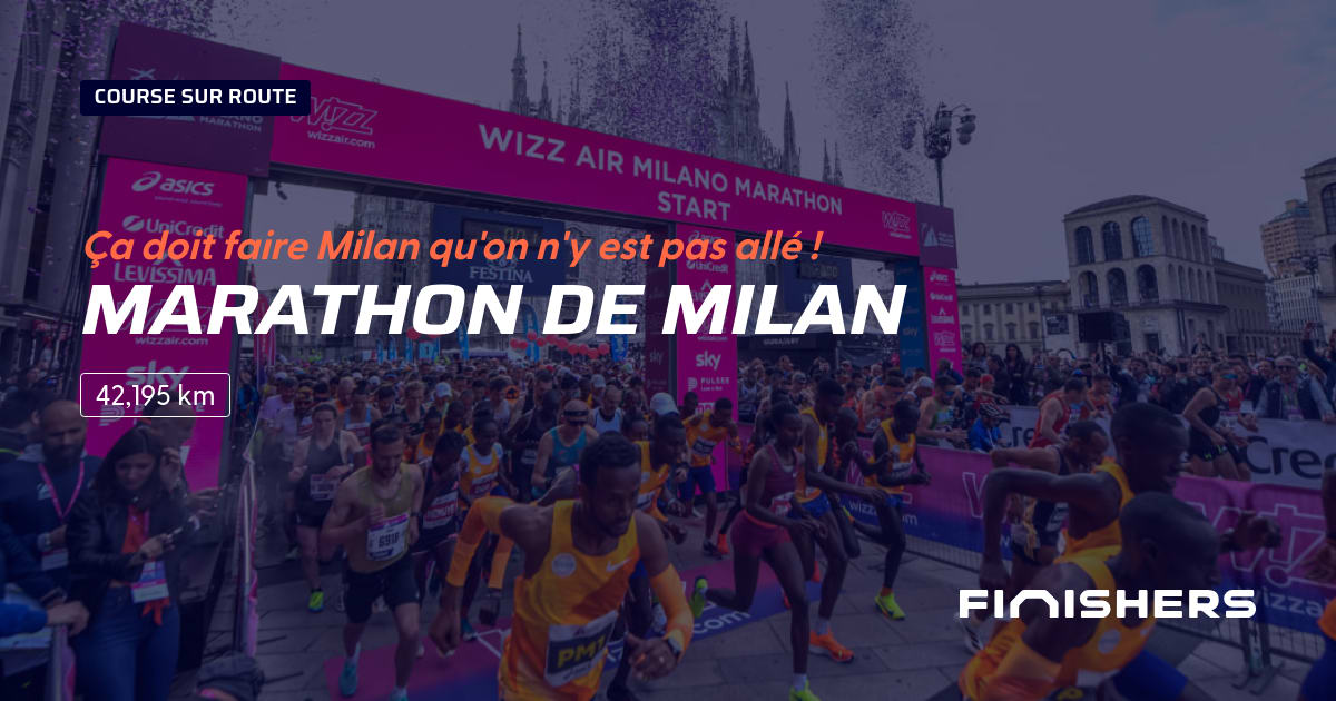 🏃 Marathon de Milan 2026 - Parcours, inscriptions & résultats | Finishers