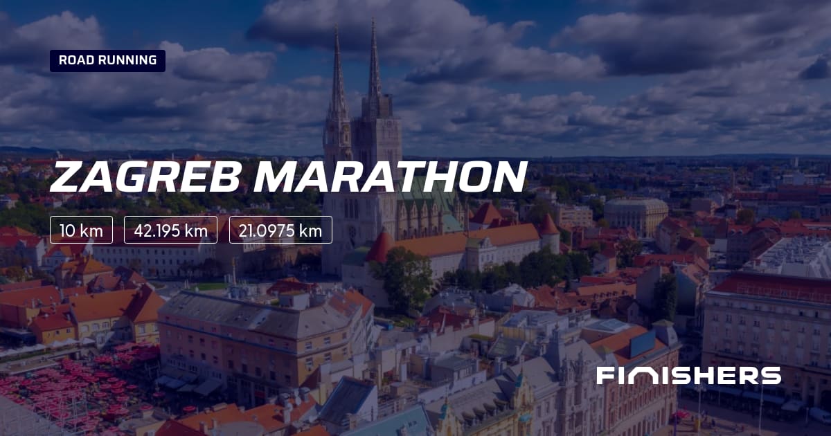 🏃 Zagreb Marathon 2025 - All the information about the race and registration process | Finishers