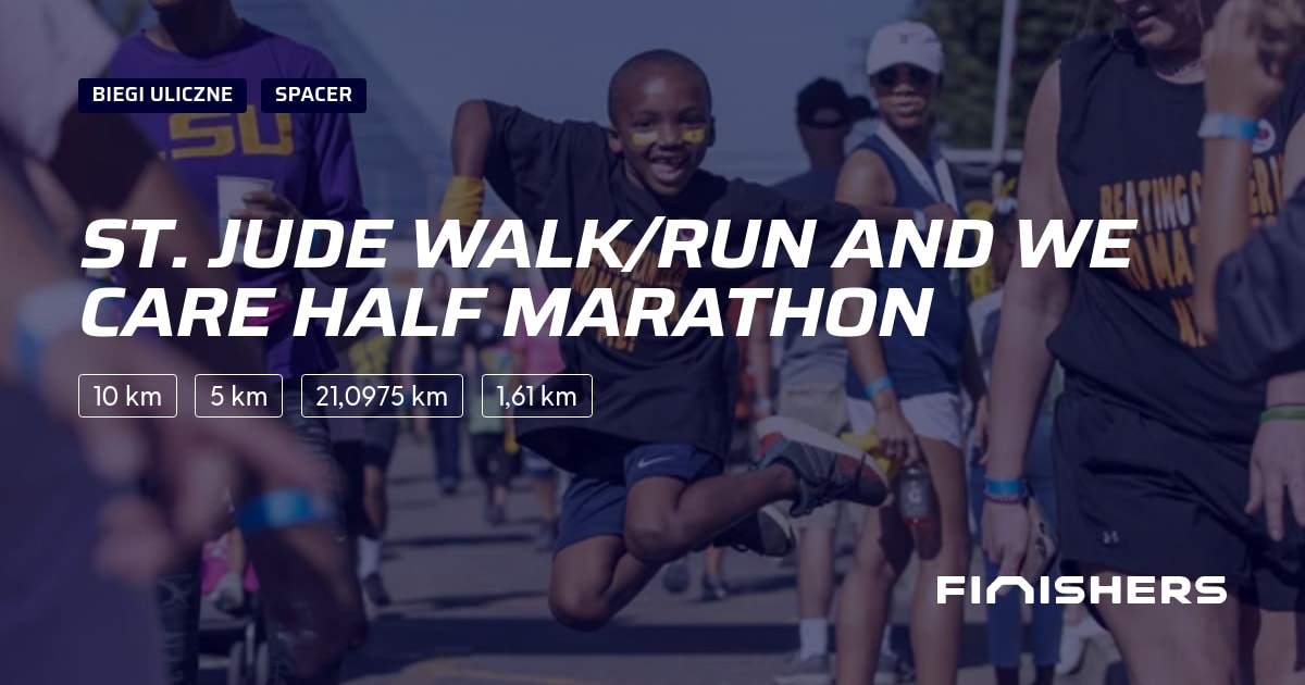 🏃 St. Jude Walk/Run and We Care Half Marathon 2025 - Wszystkie ...