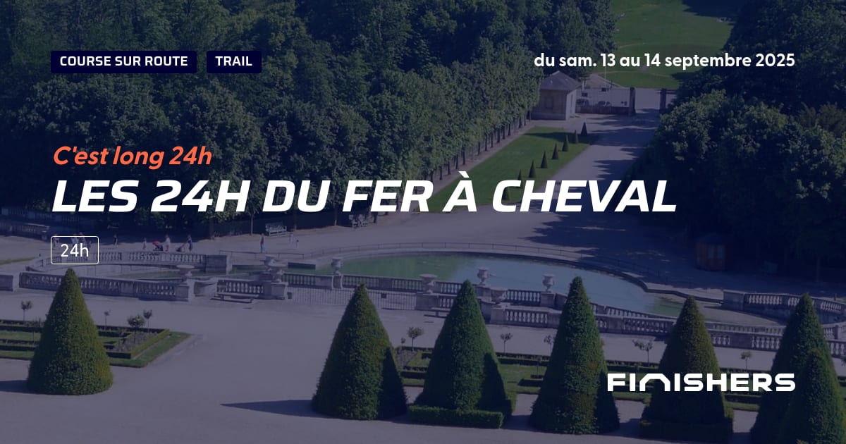 🏃 Les 24h du Fer à Cheval 2025 - Parcours, inscriptions & résultats ...