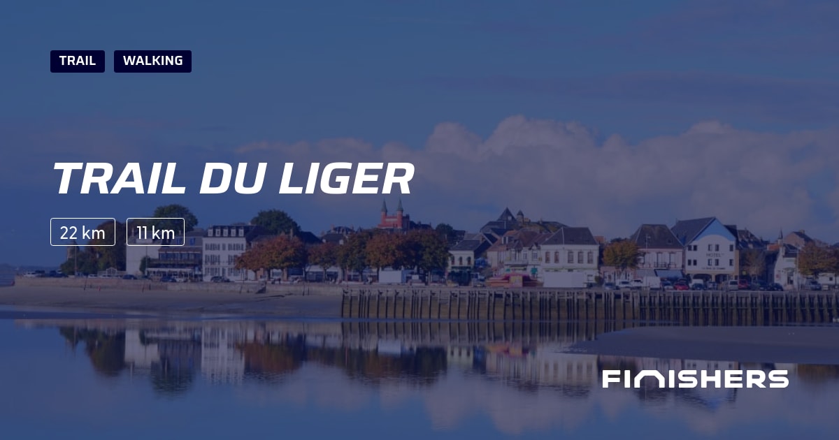 🏃 Trail du Liger 2026 - All the information about the race and ...