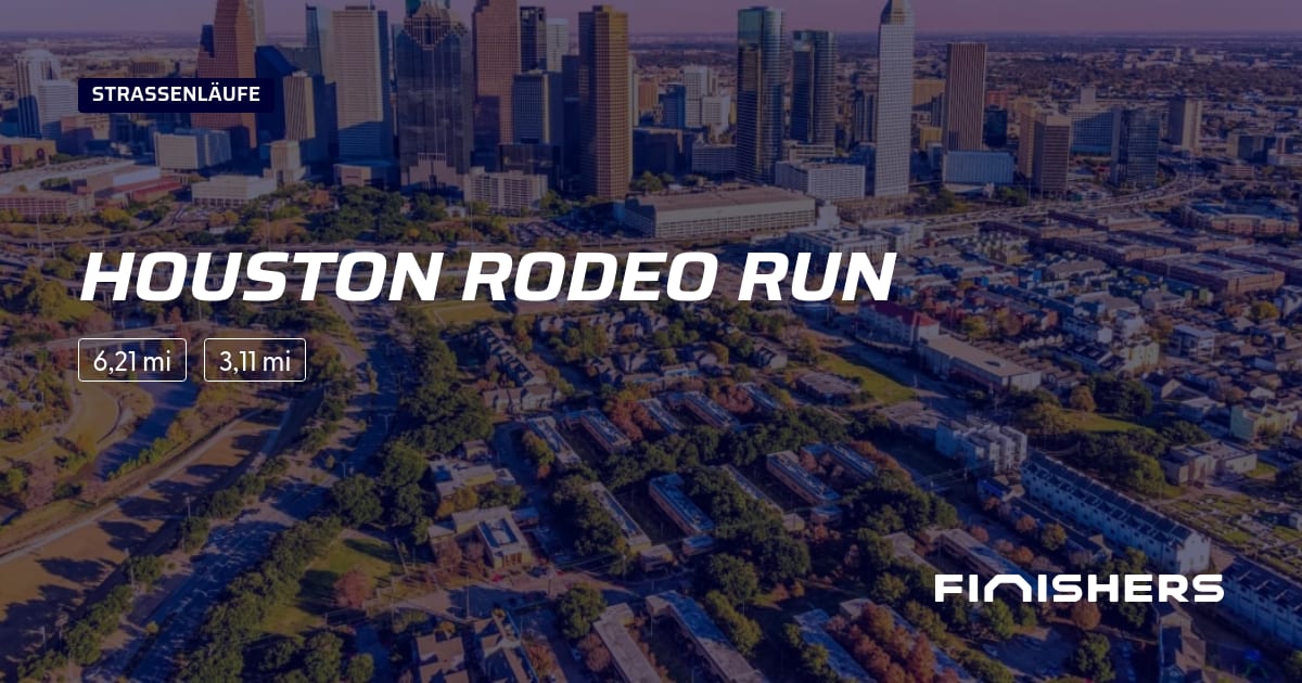 🏃 Houston Rodeo Run 2027 - Alle Strecken-, Ergebnis- und Anmeldeinfos ...