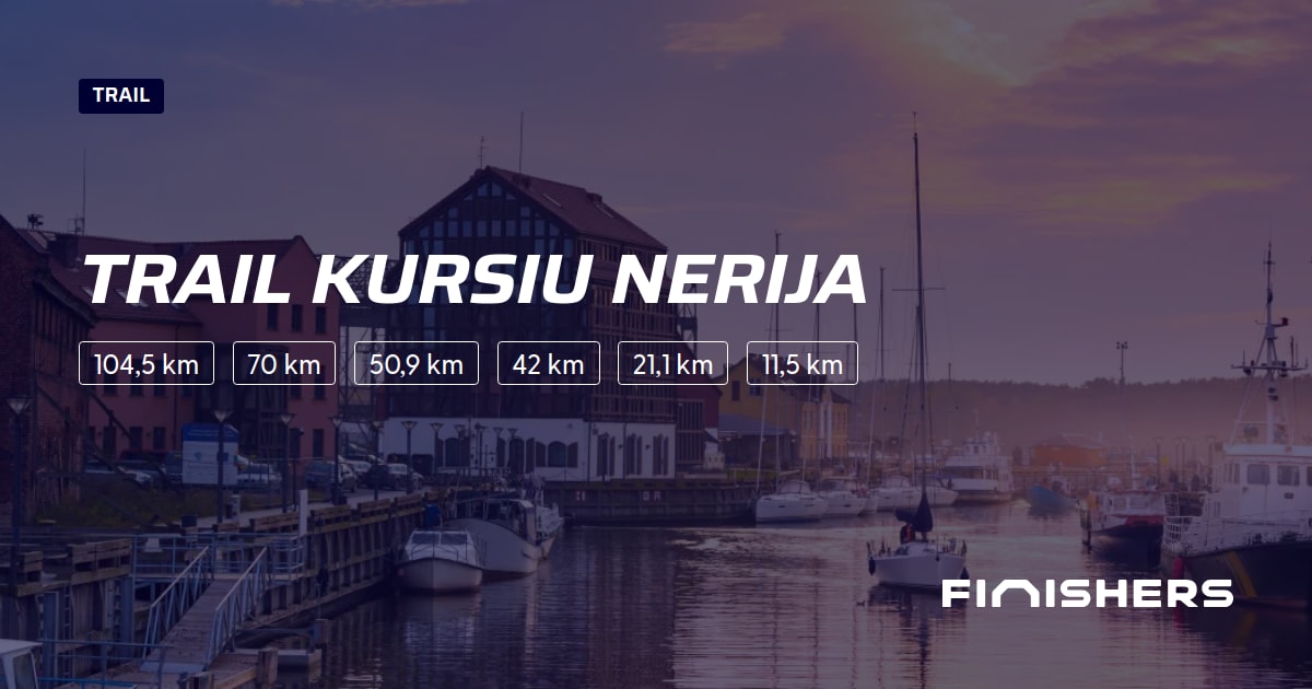 🏃 Trail Kursiu Nerija 2024 - Toda la información sobre los recorridos e ...