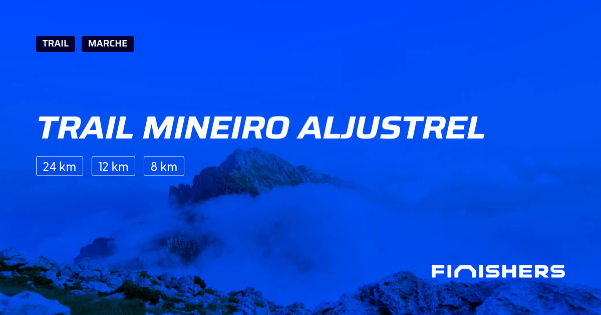 🏃 Trail Mineiro Aljustrel 2026 - Parcours, inscriptions & résultats ...