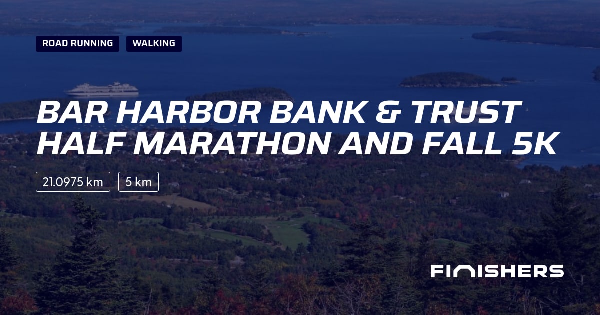 🏃 Bar Harbor Bank & Trust Half Marathon and Fall 5k 2025 - All the ...