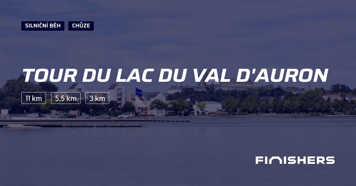 🏃 Tour du Lac du Val d'Auron 2024 - Informace o závodu a registrační ...