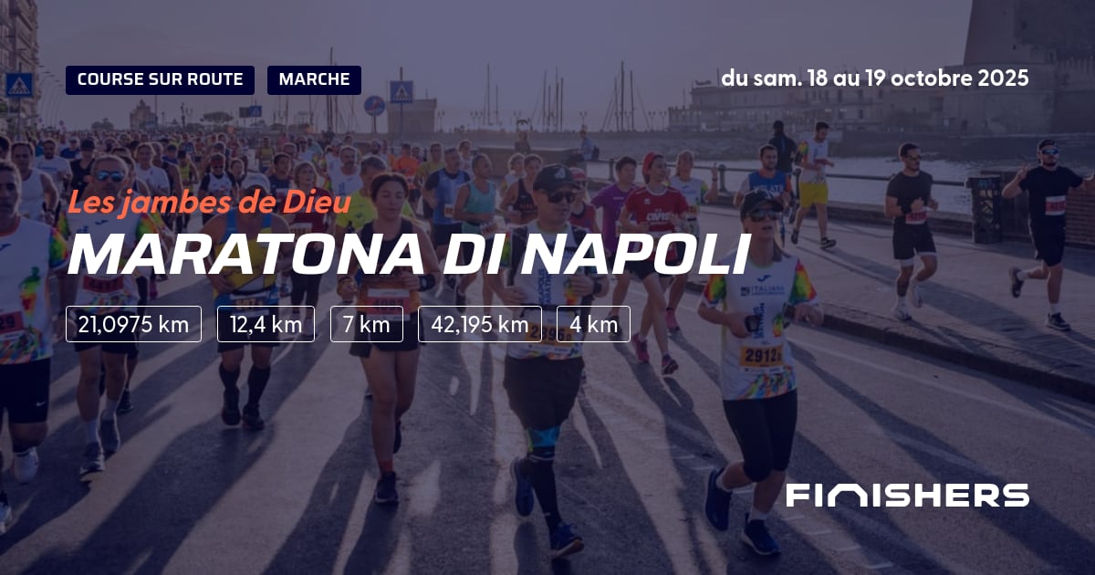 🏃 Maratona di Napoli 2025 - Parcours, inscriptions & résultats | Finishers