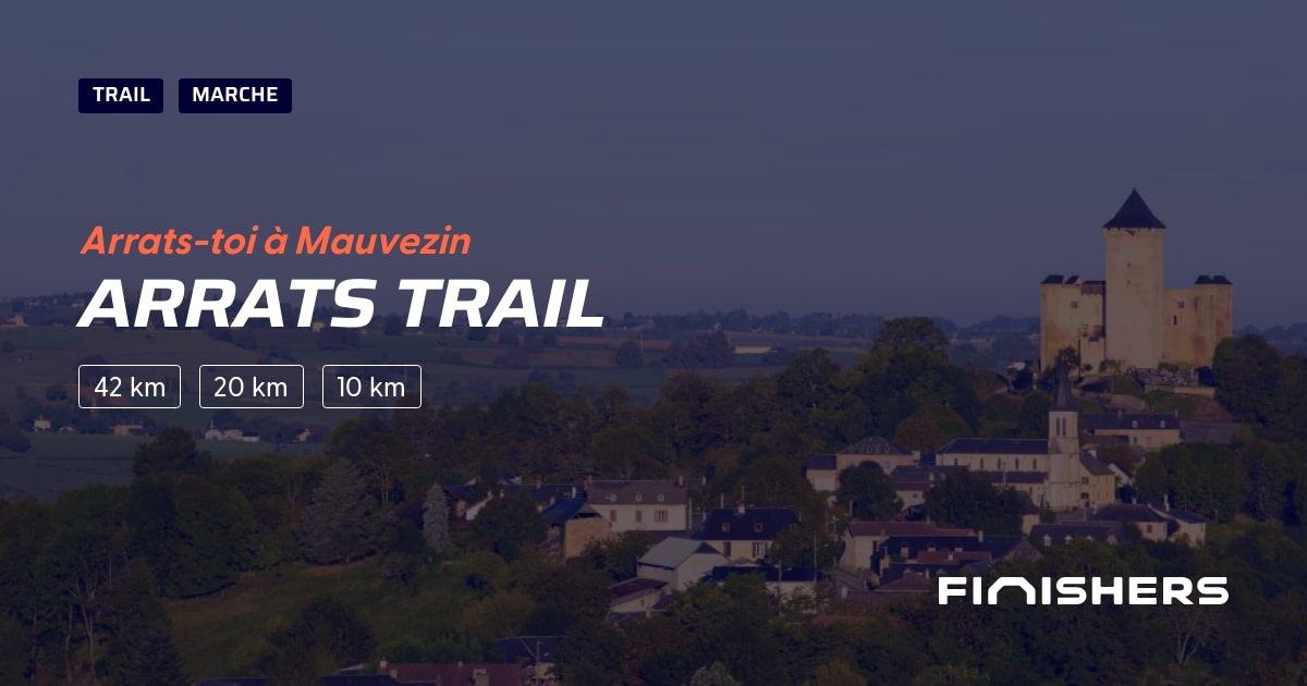 🏃 Arrats Trail 2026 - Parcours, inscriptions & résultats | Finishers