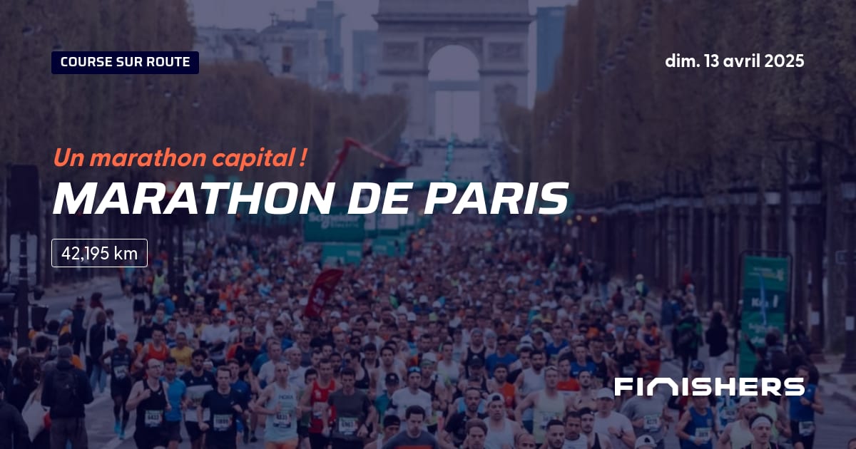 🏃 Marathon de Paris 2025 - Parcours, inscriptions & résultats | Finishers