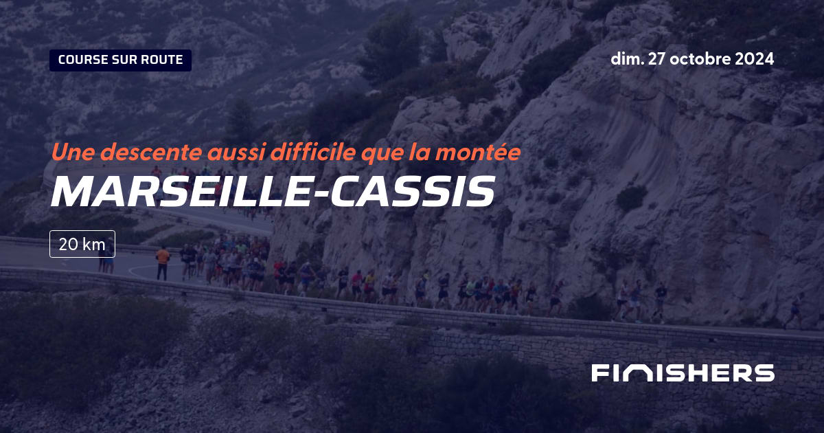 🏃 Marseille-Cassis 2024 - Parcours, inscriptions & résultats | Finishers