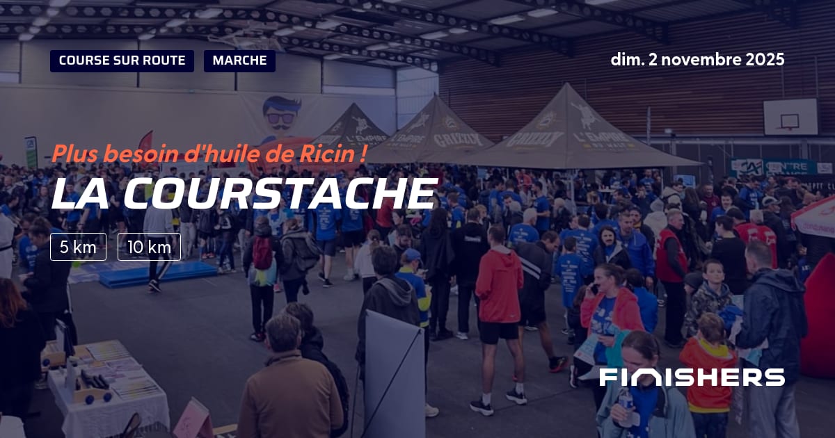 🏃 La Courstache 2025 - Parcours, inscriptions & résultats | Finishers