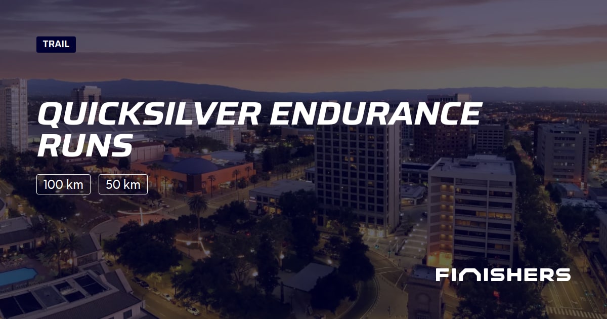 🏃 Quicksilver Endurance Runs 2025 - All the information about the race ...