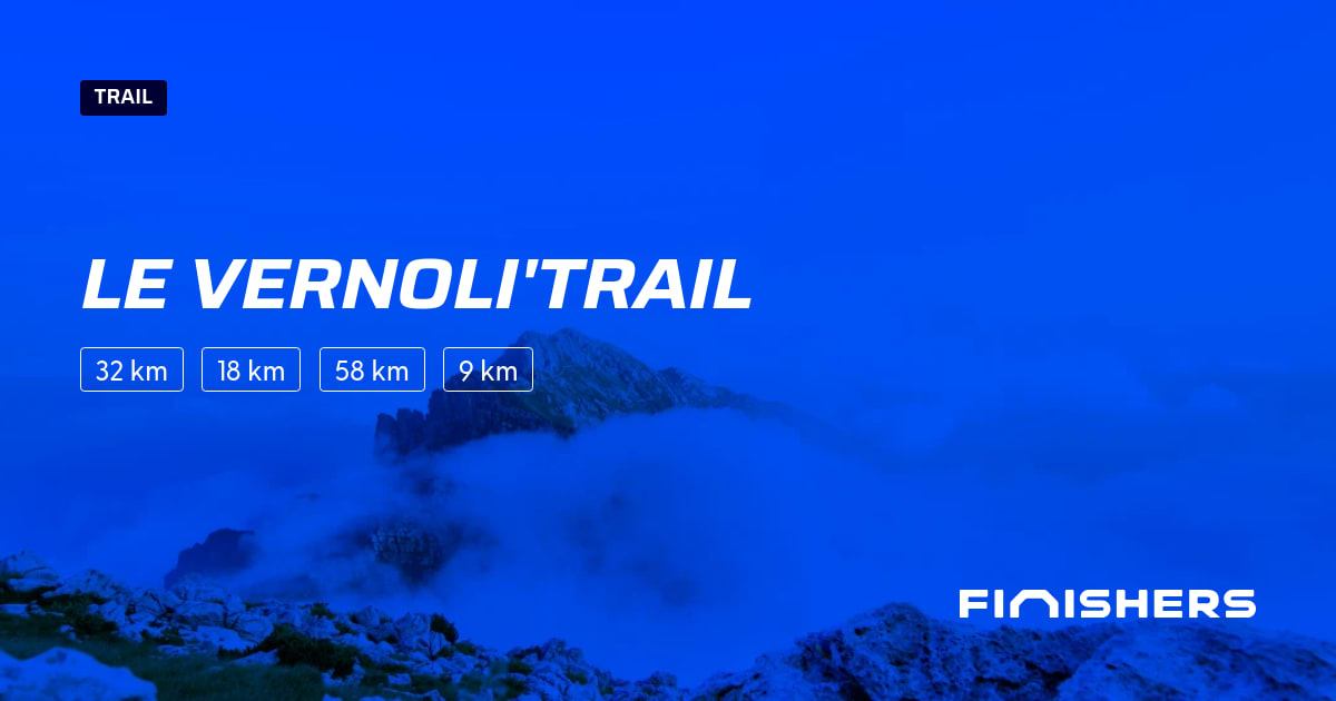 🏃 Le vernoli'trail 2027 - Parcours, inscriptions & résultats | Finishers