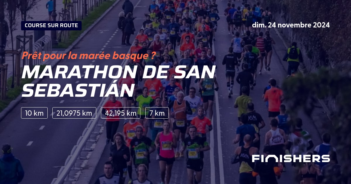 🏃 Marathon de San Sebastián 2024 - Parcours, inscriptions & résultats ...