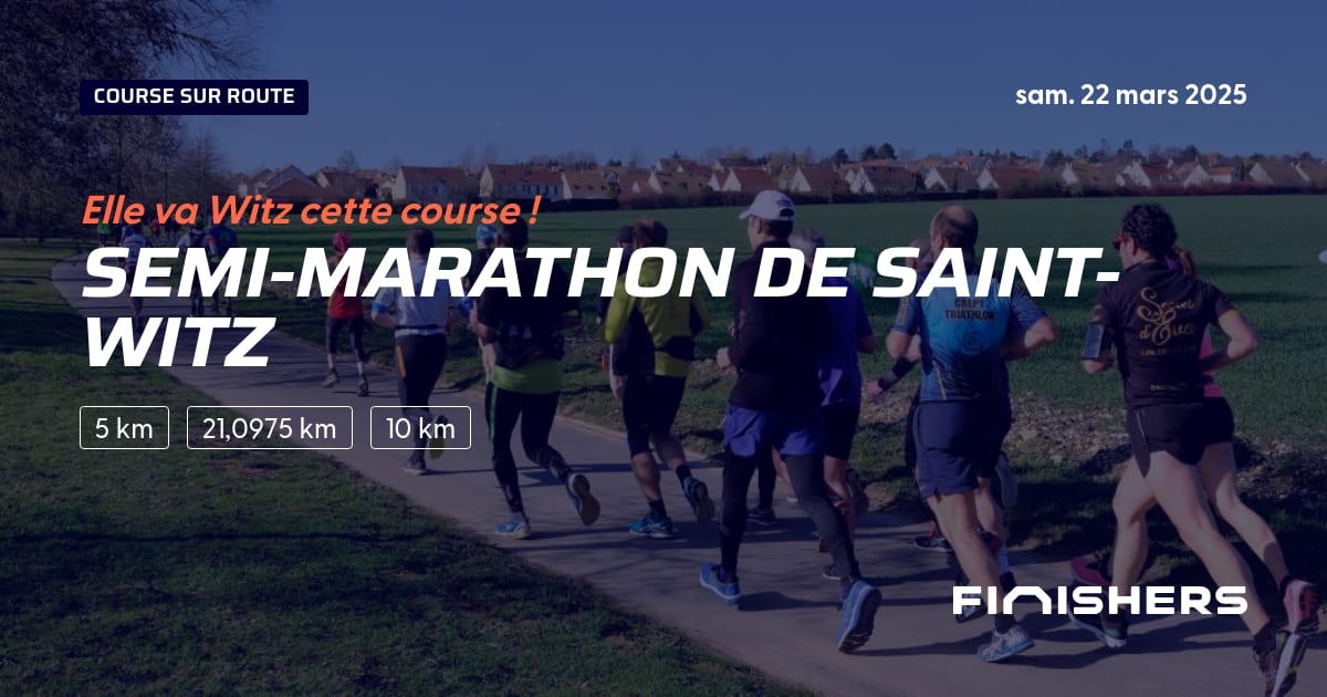 🏃 Semi-Marathon de Saint-Witz 2025 - Parcours, inscriptions & résultats ...