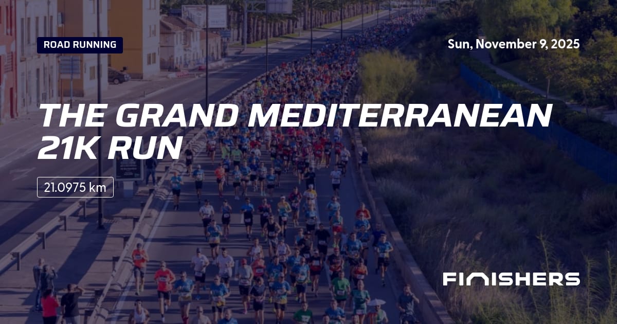 🏃 The Grand Mediterranean 21K Run 2025 - All the information about the race and registration ...