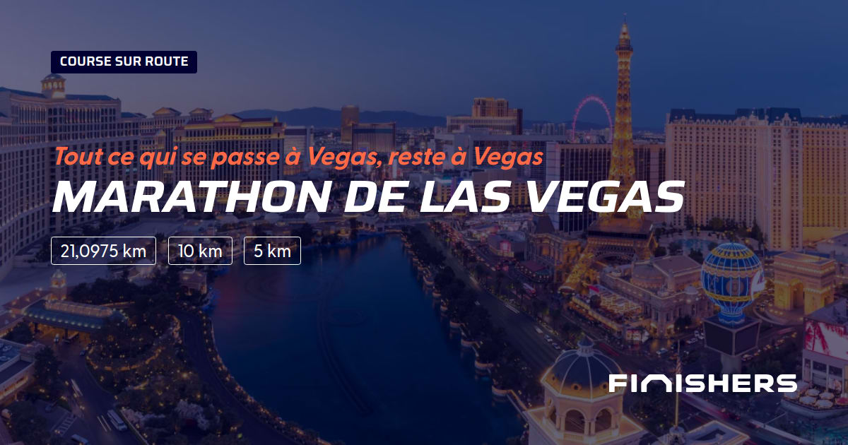 🏃 Marathon de Las Vegas 2025 - Parcours, inscriptions & résultats ...