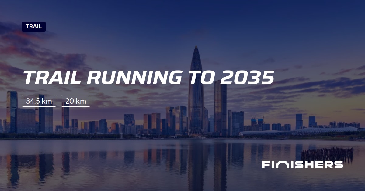 🏃 Trail Running to 2035 2026 - All the information about the race and ...