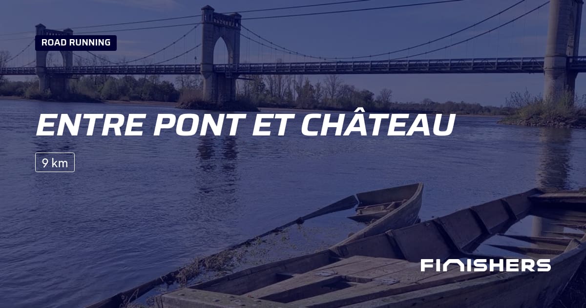 🏃 Entre Pont et Château 2026 - All the information about the race and ...