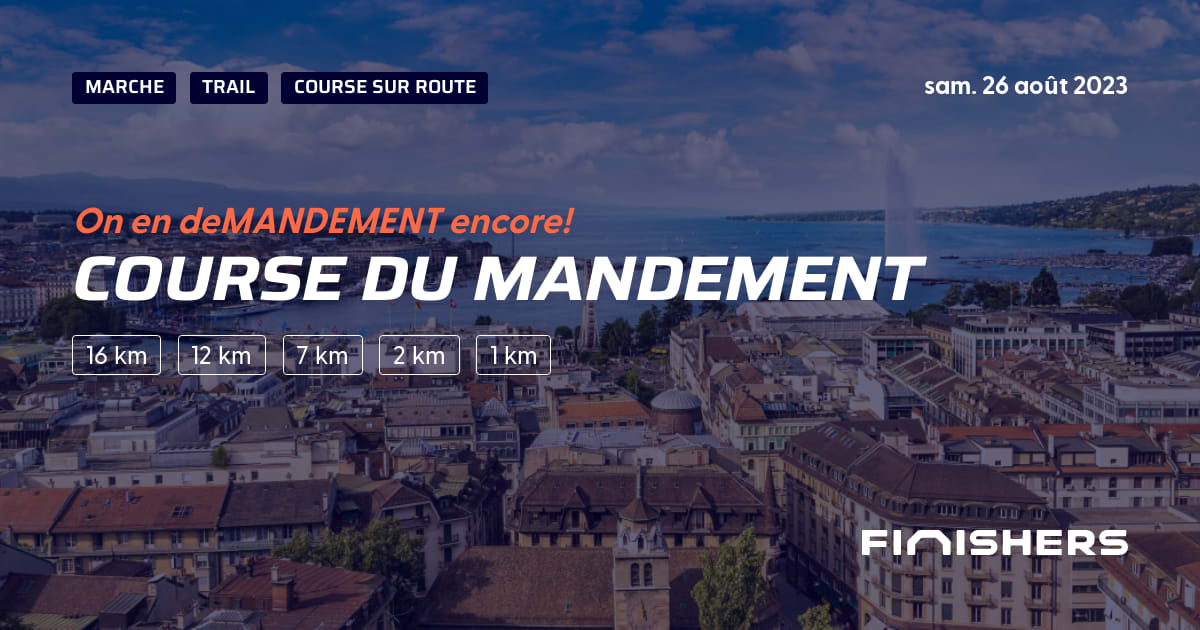 🏃 Course Du Mandement 2023 - Parcours, inscriptions & résultats | Finishers