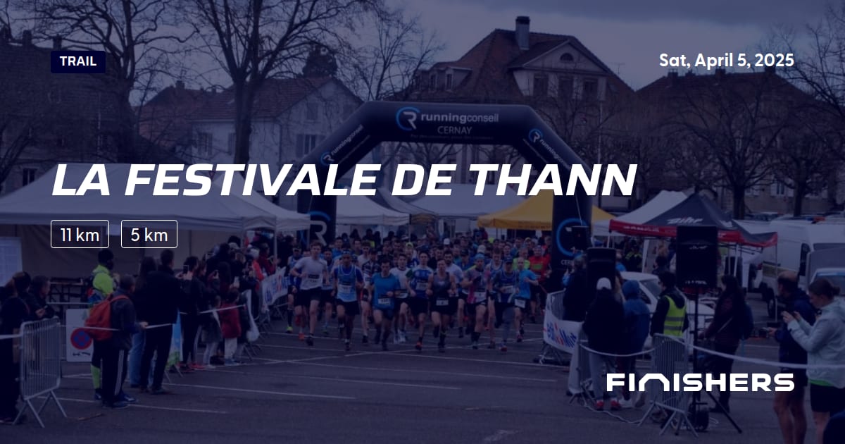 🏃 La Festivale de Thann 2025 - All the information about the race and registration process ...