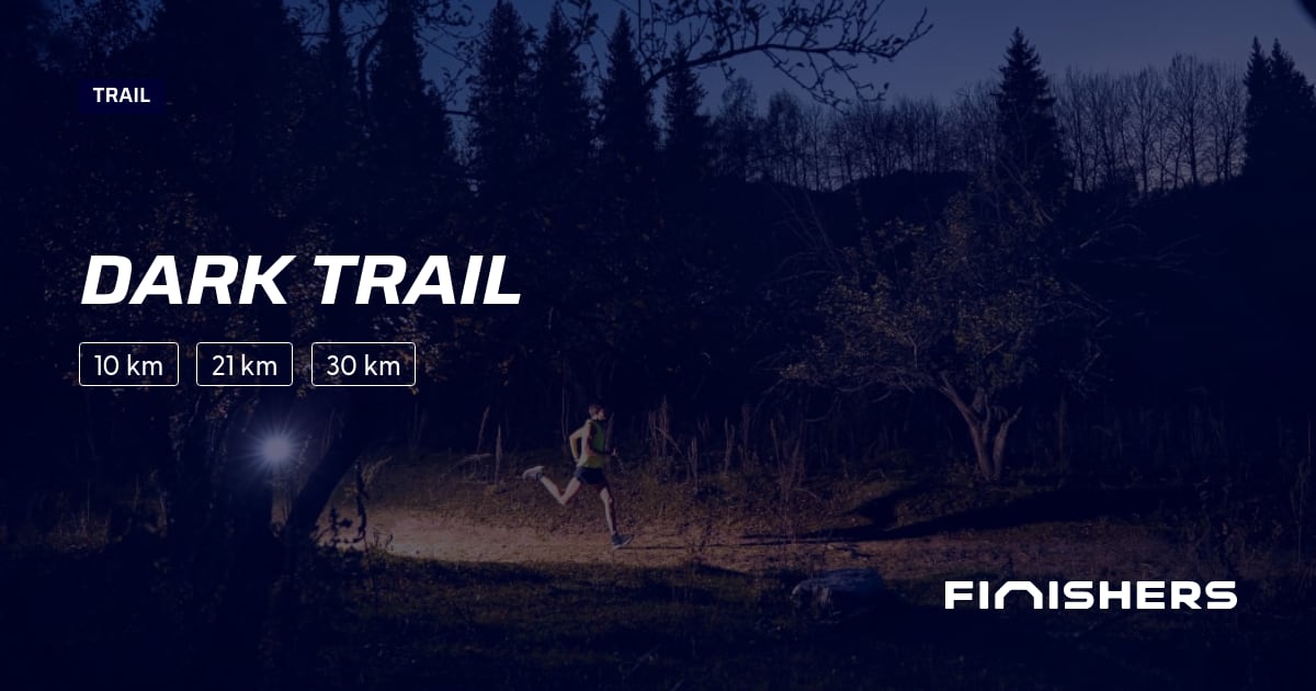 🏃 Dark Trail 2025 - Toda a informação sobre a corrida e o processo de ...