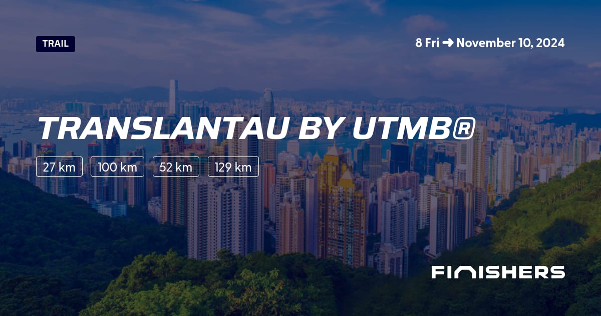 🏃 TransLantau by UTMB® 2024 - All the information about the race and ...
