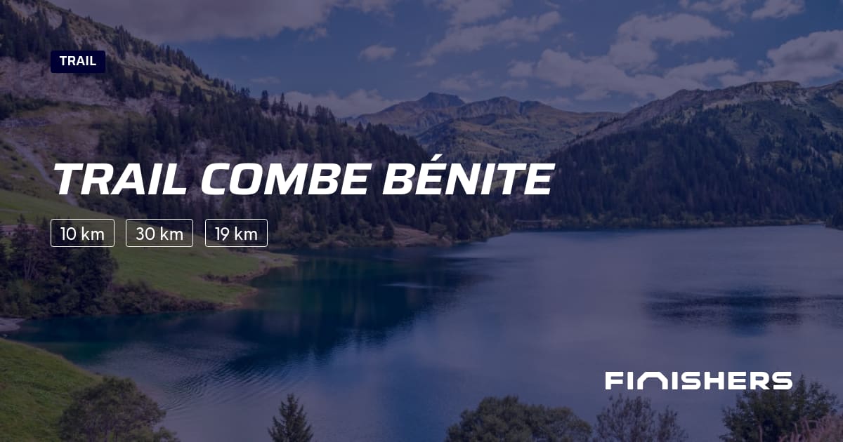 🏃 Trail Combe Bénite 2026 - Parcours, inscriptions & résultats | Finishers