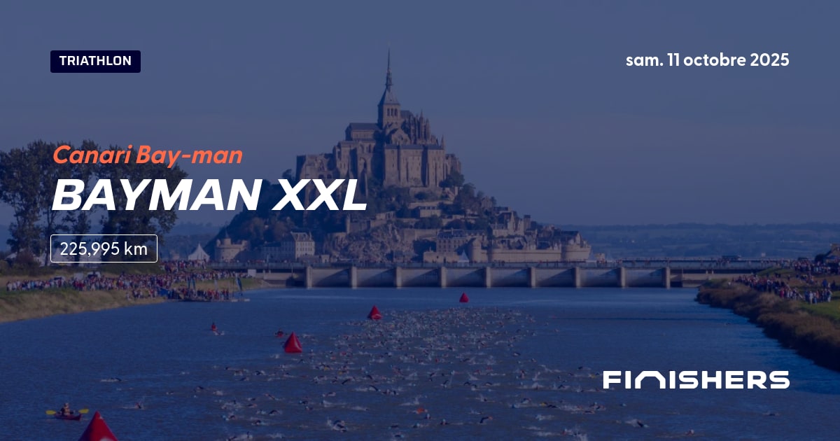 🏃 Bayman XXL 2025 - Parcours, inscriptions & résultats | Finishers