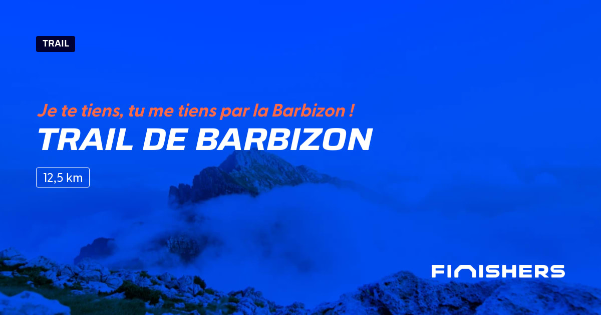 🏃 Trail de Barbizon 2026 - Parcours, inscriptions & résultats | Finishers