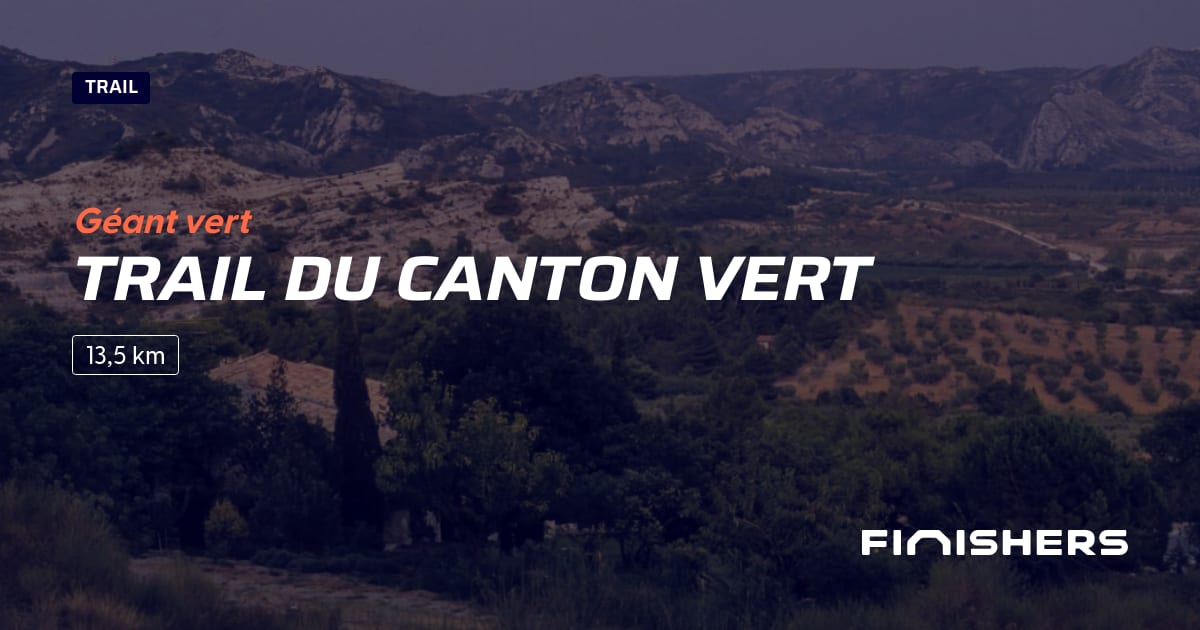 🏃 Trail du Canton Vert 2026 - Parcours, inscriptions & résultats ...