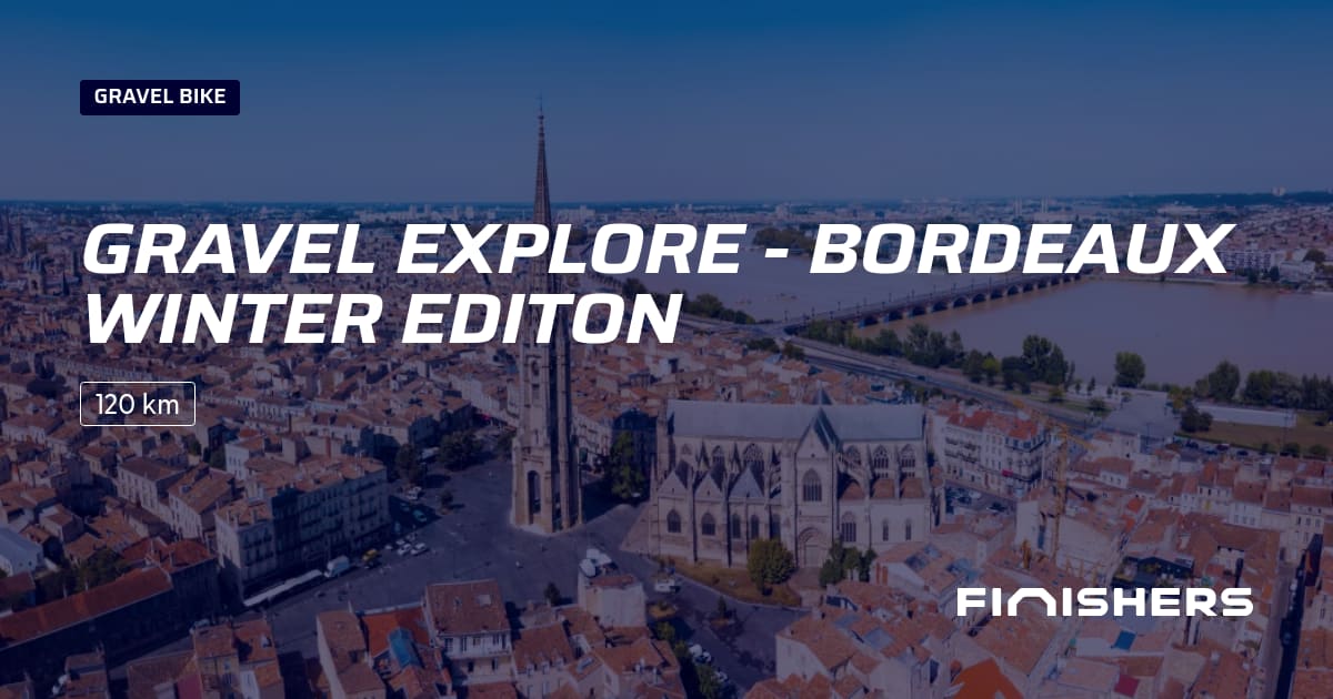 🏃 Gravel Explore - Bordeaux Winter Editon 2026 - All the information ...