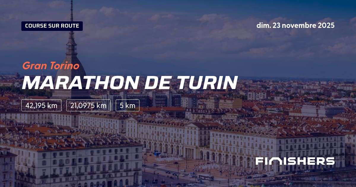 🏃 Marathon de Turin 2025 - Parcours, inscriptions & résultats | Finishers