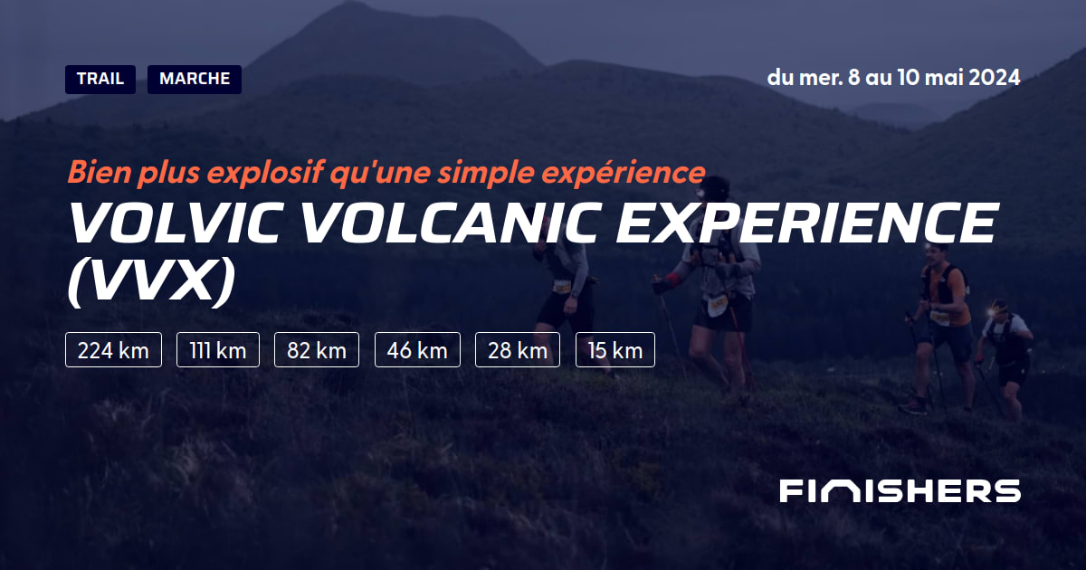 🏃 Volvic Volcanic Experience (VVX) 2023 - Parcours, inscriptions ...