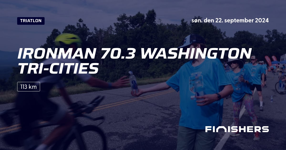 🏃 Ironman 70.3 Washington Tri-cities 2024 - Rute, tilmelding og ...