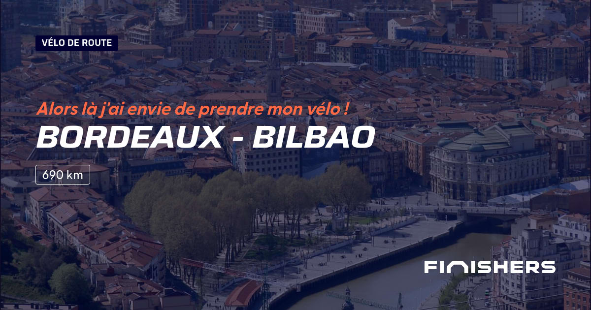 🏃 Bordeaux - Bilbao 2026 - Parcours, inscriptions & résultats | Finishers