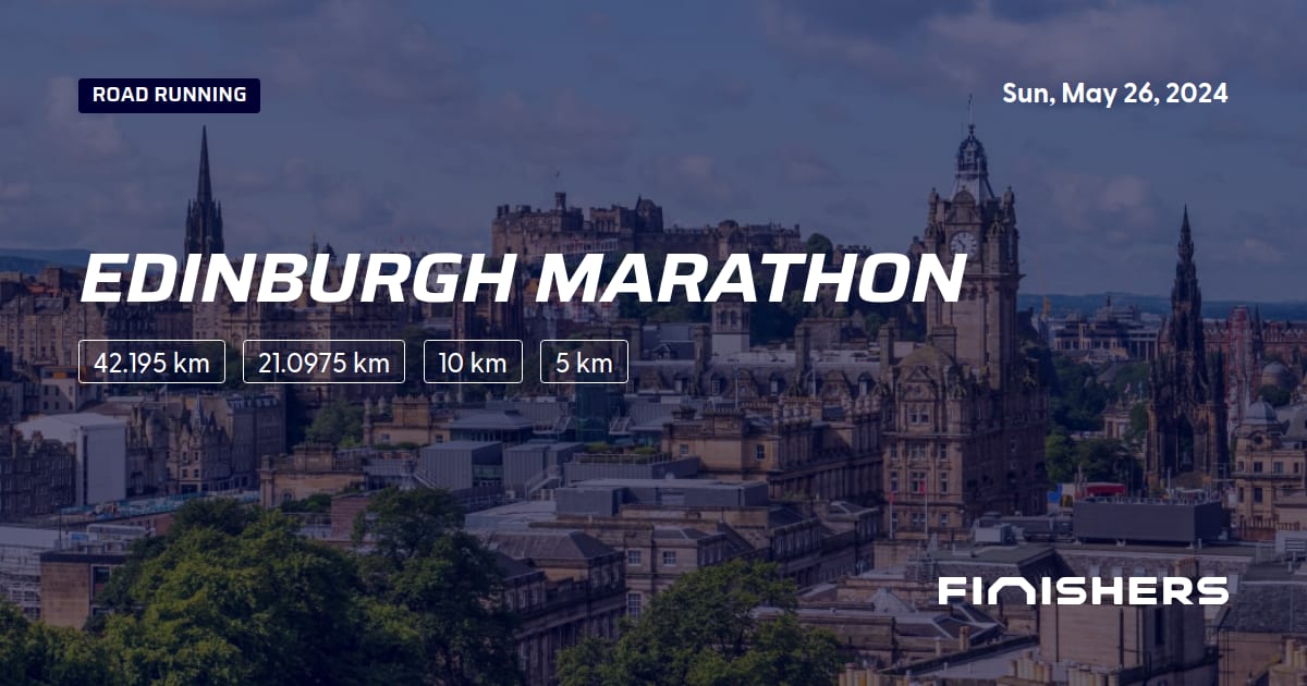 🏃 Edinburgh Marathon 2024 - All the information about the race and ...