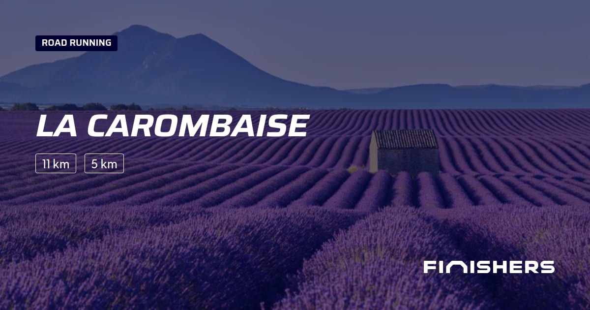 🏃 La Carombaise 2025 - All the information about the race and registration process | Finishers