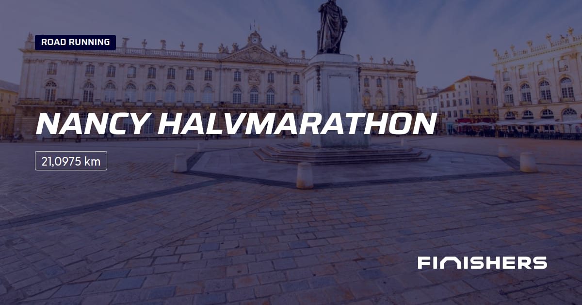 🏃 Nancy Halvmarathon 2026 - Rute, tilmelding og resultater | Finishers