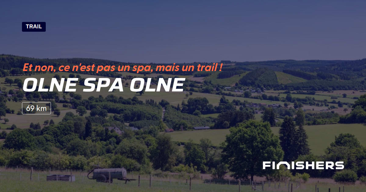 🏃 Olne Spa Olne 2022 - Toutes les infos parcours & inscriptions | Finishers