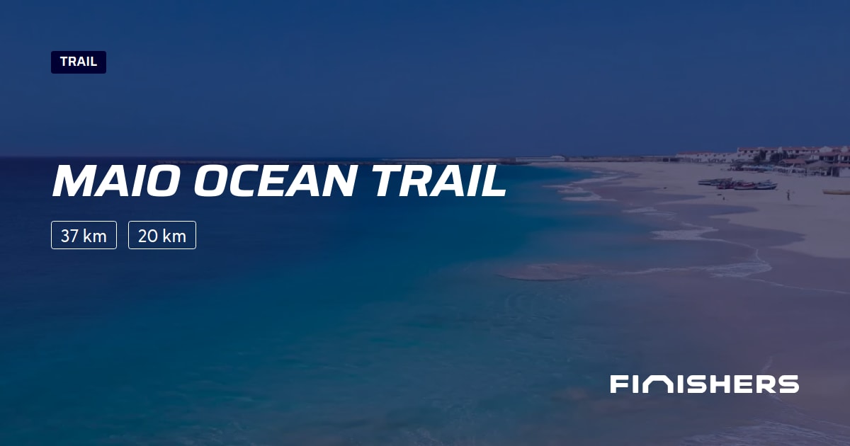 🏃 Maio Ocean Trail 2026 - All the information about the race and registration process | Finishers