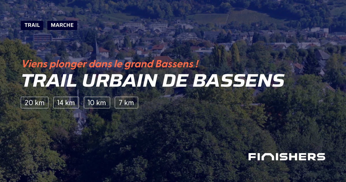 🏃 Trail Urbain de Bassens 2024 - Parcours, inscriptions & résultats | Finishers