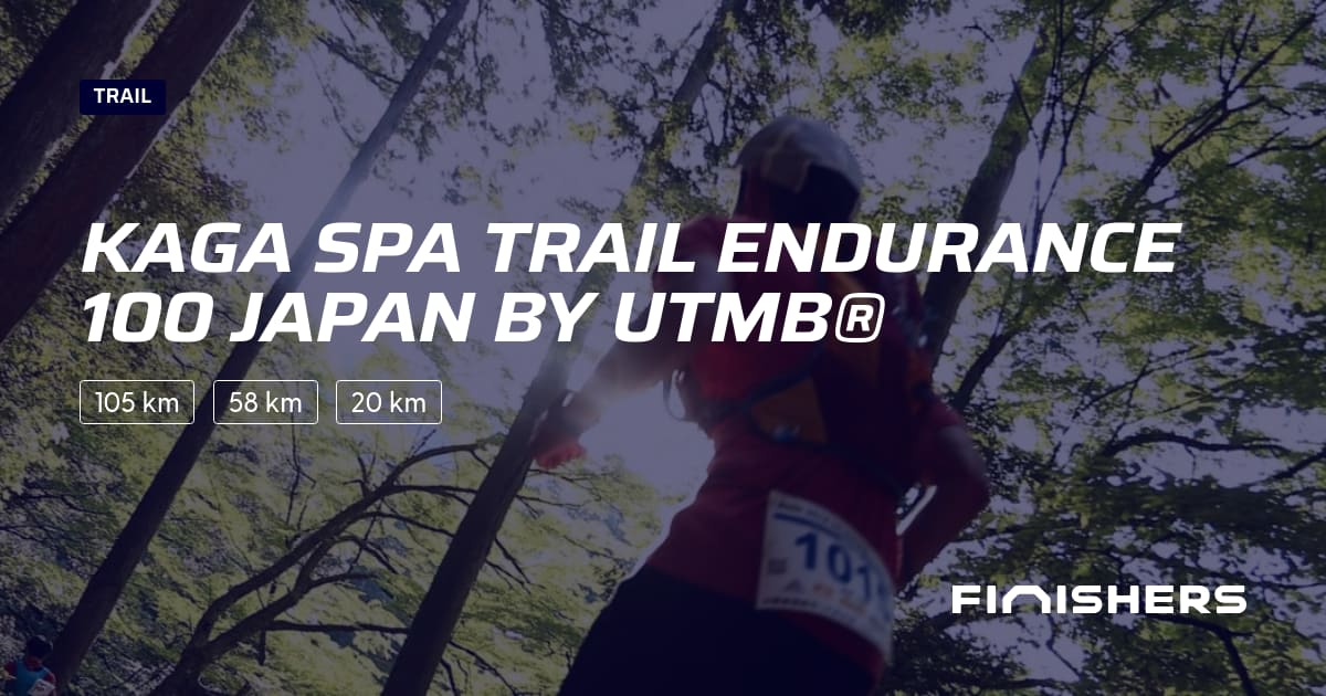 🏃 Kaga Spa Trail Endurance 100 Japan by UTMB® 2026 - All the information about the race and ...