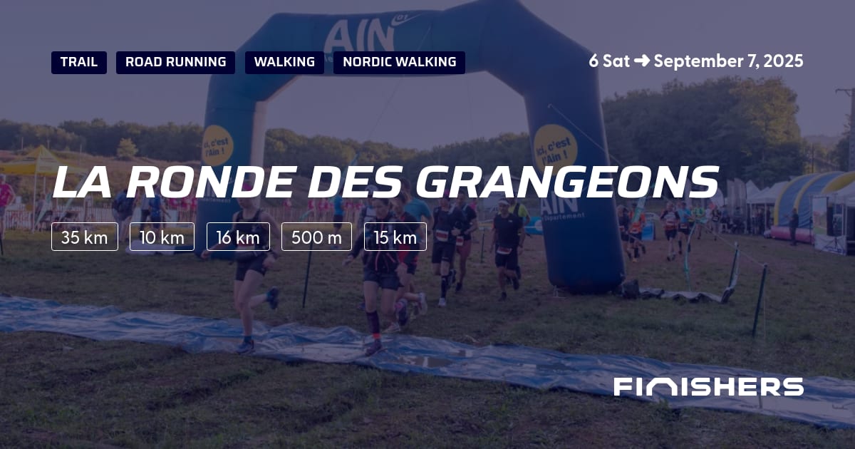 🏃 La Ronde des Grangeons 2025 - All the information about the race and registration process ...