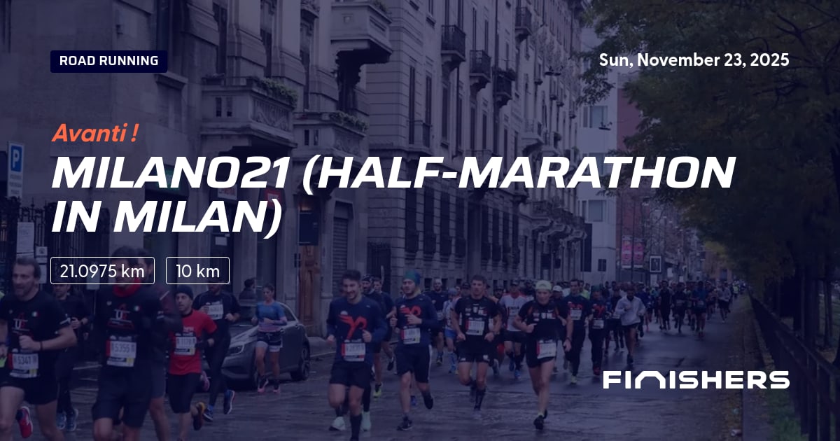 🏃 Milano21 (Half-Marathon in Milan) 2025 - All the information about ...