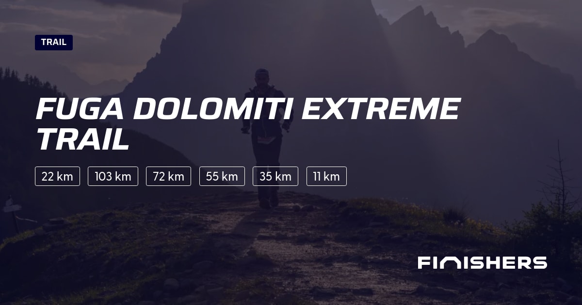 🏃 FUGA Dolomiti Extreme Trail 2026 - All the information about the race ...