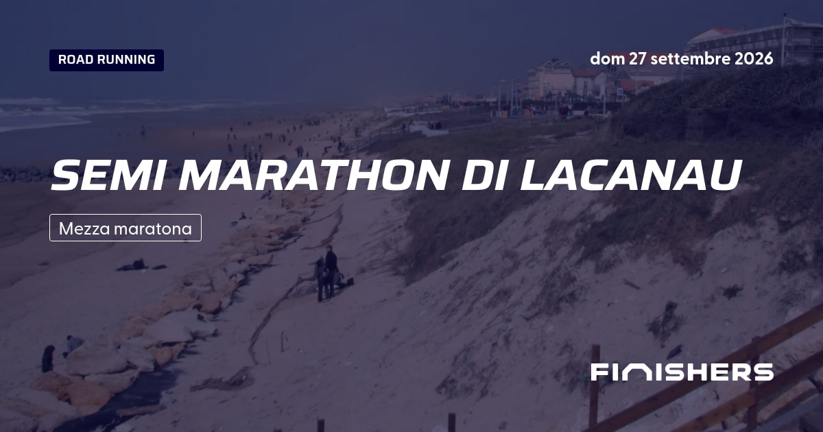 🏃 Semi Marathon di Lacanau 2026 - Tutte le informazioni sulle percorsi ...