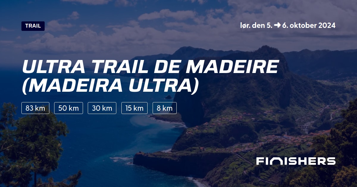 🏃 Ultra Trail de Madeire (Madeira Ultra) 2024 - Rute, tilmelding og ...