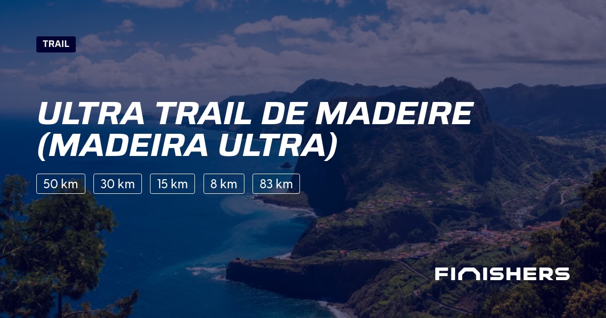 🏃 Ultra Trail de Madeire (Madeira Ultra) 2026 - Toda la información ...